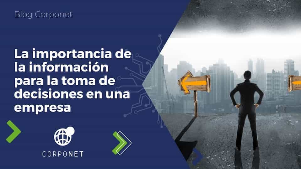Importancia de la información para toma de decisiones de una empresa